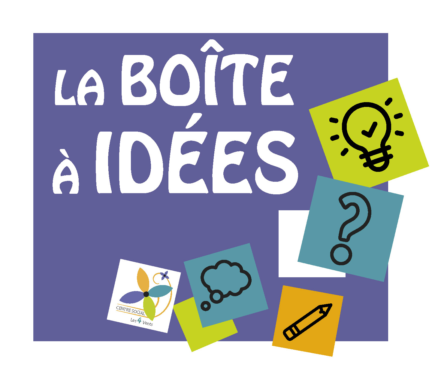 La boite à idées : Toutes les publications – Centre social les 4 vents
